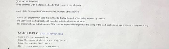 (Print part of the string) Write a method with the | Chegg.com