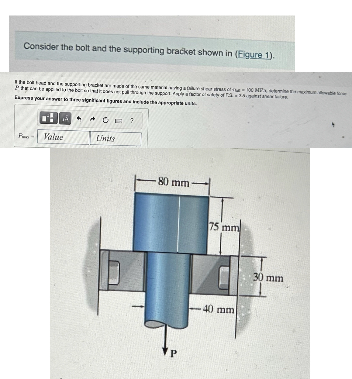 Solved Consider the bolt and the supporting bracket shown in | Chegg.com