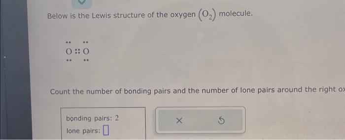Solved Below is the Lewis structure of the oxygen (O₂) | Chegg.com