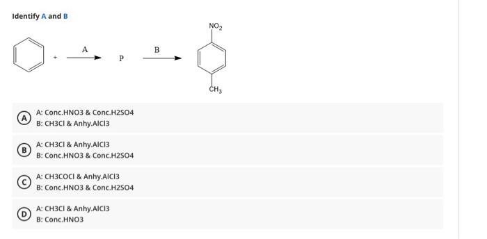Solved Identify A and B NOZ -,-- A B CHE A: Conc.HNO3 & | Chegg.com