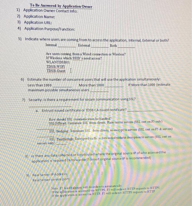 To Be Answered by Application Owner 1) Application | Chegg.com