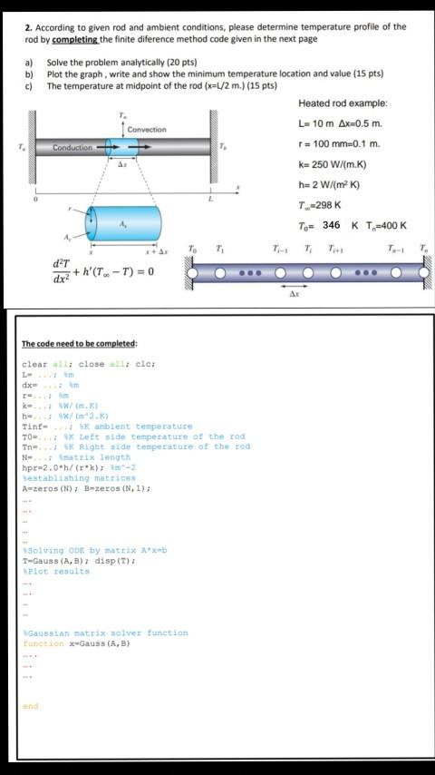 Solved 2. According to given rod and ambient conditions, | Chegg.com