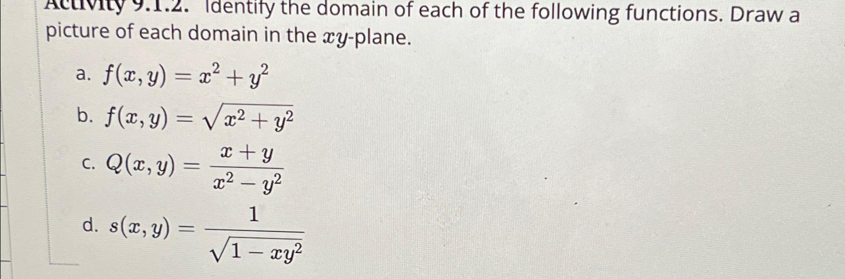 Solved Acuvicy 9.1.2. ﻿Identity the domain of each of the | Chegg.com
