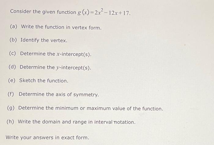 Solved Consider the given function g(x)=2x2−12x+17. (a) | Chegg.com