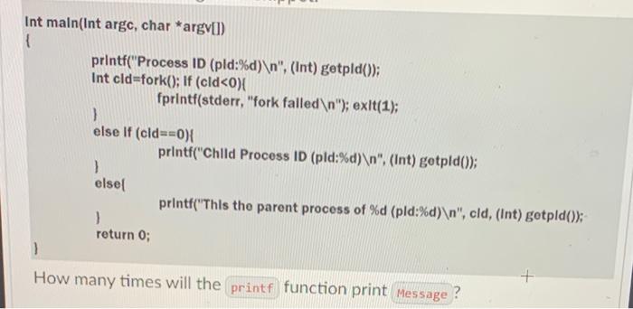 Solved How many times will the printf function print | Chegg.com