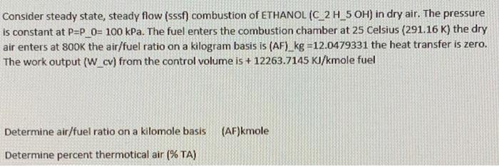 Solved Consider steady state, steady flow (sssf) combustion | Chegg.com