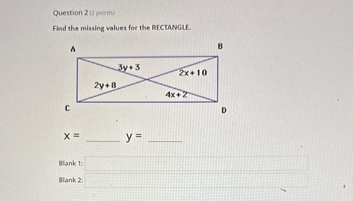 Solved Find The Missing Values For The Rectangle X Y