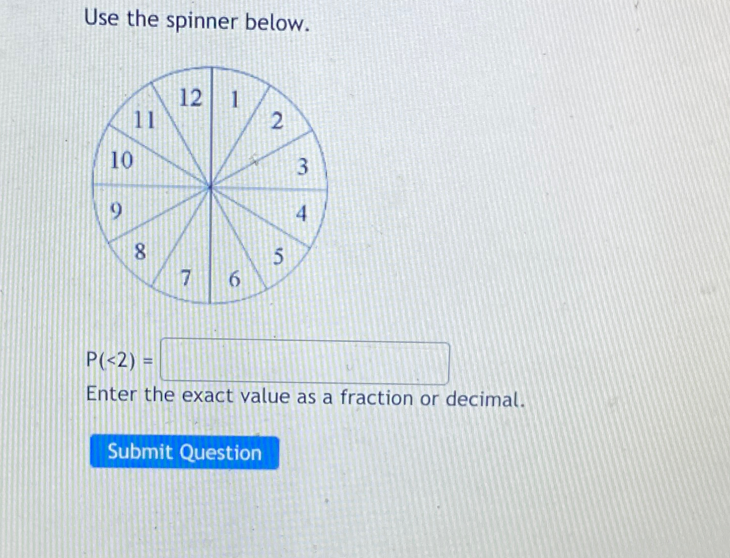 Solved Use the spinner below.P(