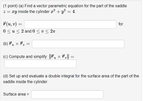 Solved (1 ﻿point) (a) ﻿Find a vector parametric equation for | Chegg.com