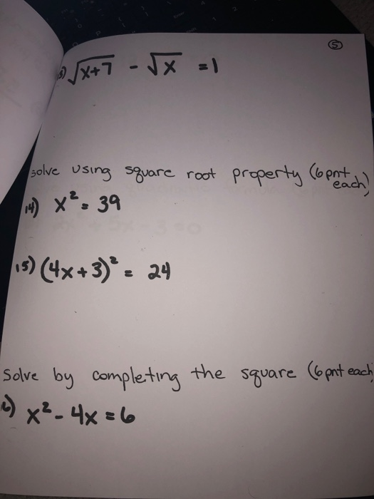 Solved 0/X+7 - x =) solve using square root 14) X²: 39 | Chegg.com