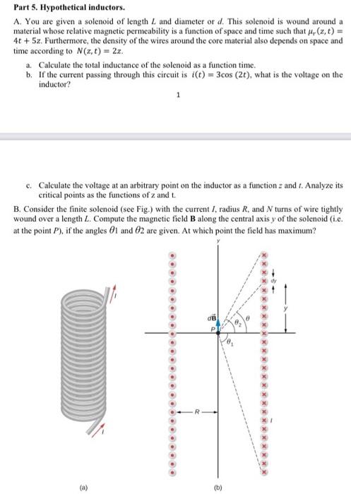 Part 5. Hypothetical inductors. A. You are given a | Chegg.com