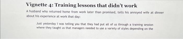 Solved Vignette 4: Training lessons that didn't work A | Chegg.com