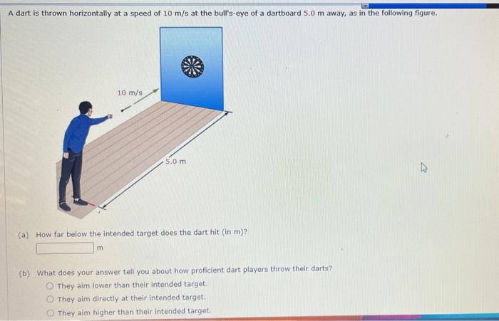 Solved A dart is thrown horizontally at a speed of 10 m/s at | Chegg.com
