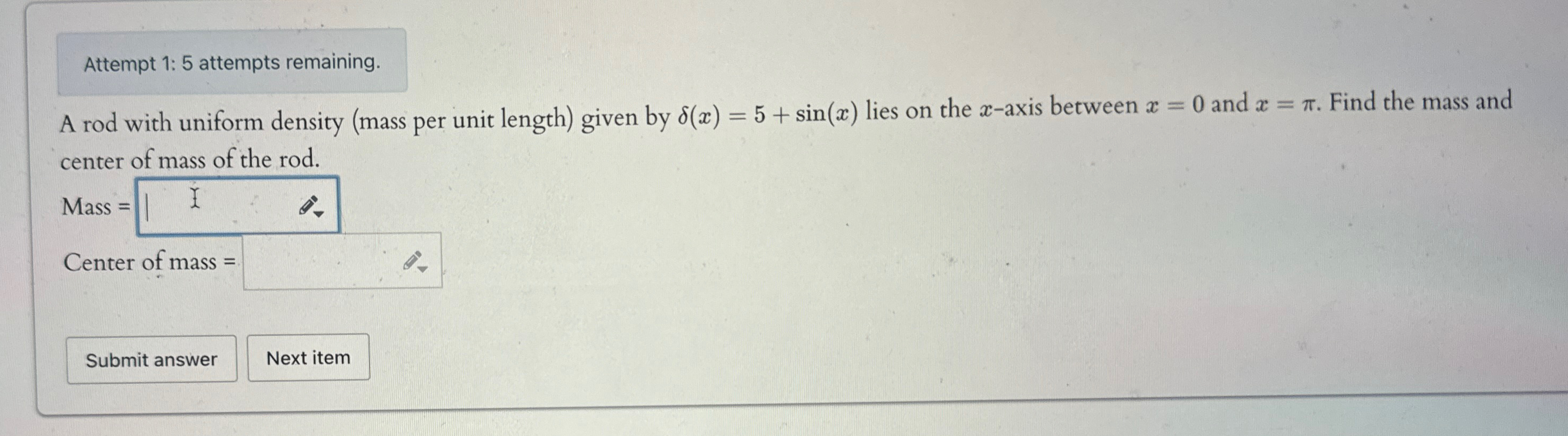 Solved Attempt 1: 5 ﻿attempts remaining.A rod with uniform | Chegg.com