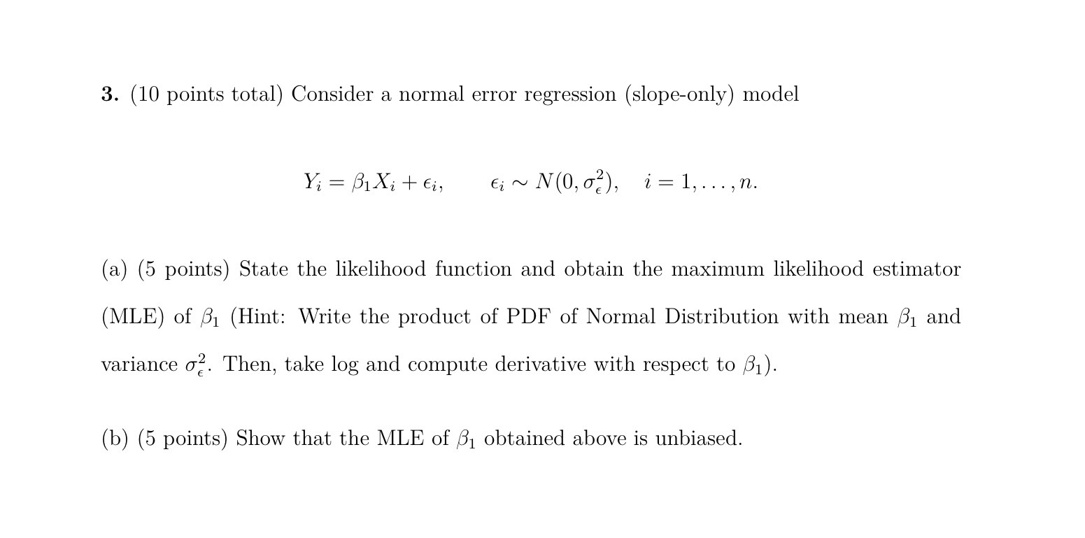Solved Consider a normal error regression (slope-only) | Chegg.com