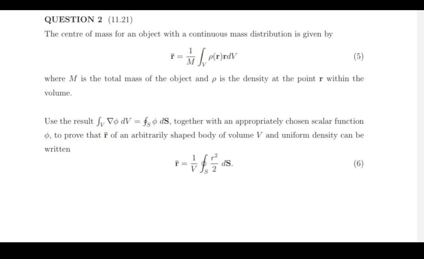 Solved QUESTION 2 (11.21) The centre of mass for an object | Chegg.com
