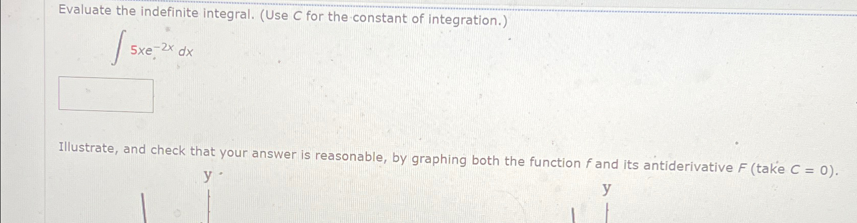 Solved Evaluate the indefinite integral. (Use C ﻿for the | Chegg.com