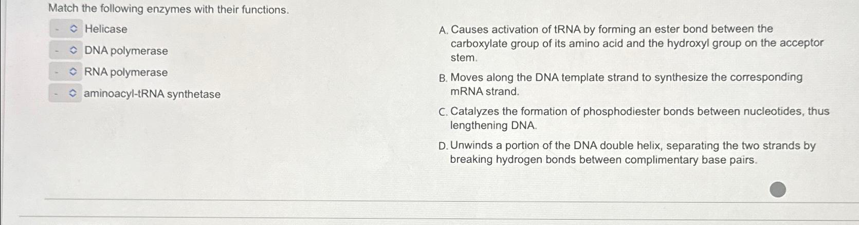 Solved Match the following enzymes with their | Chegg.com