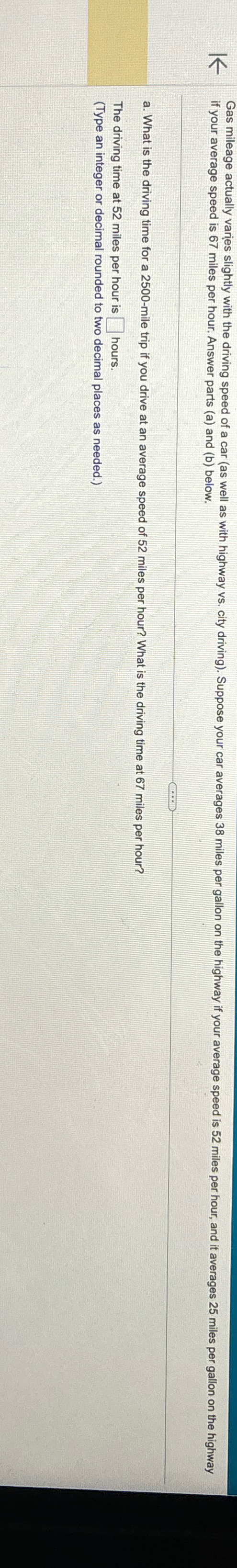 Solved if your average speed is 67 ﻿miles per hour. Answer | Chegg.com