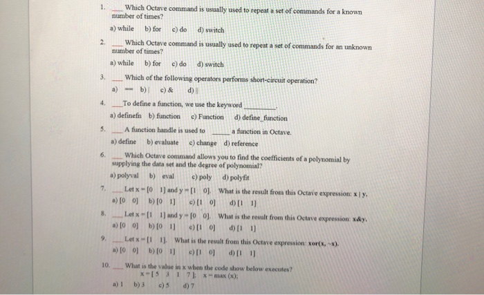 Solved 1 Which Octave Command Is Usually Used To Repeat A