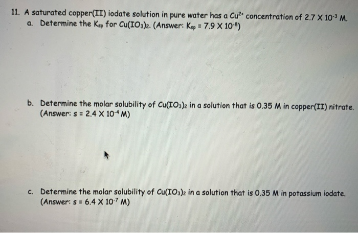 Solved 11. A saturated copper(II) iodate solution in pure | Chegg.com