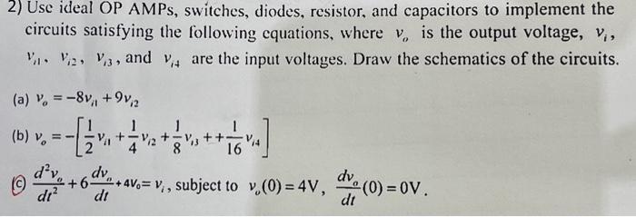 Solved 2) Use ideal OP AMPs, switches, diodes, resistor, and | Chegg.com