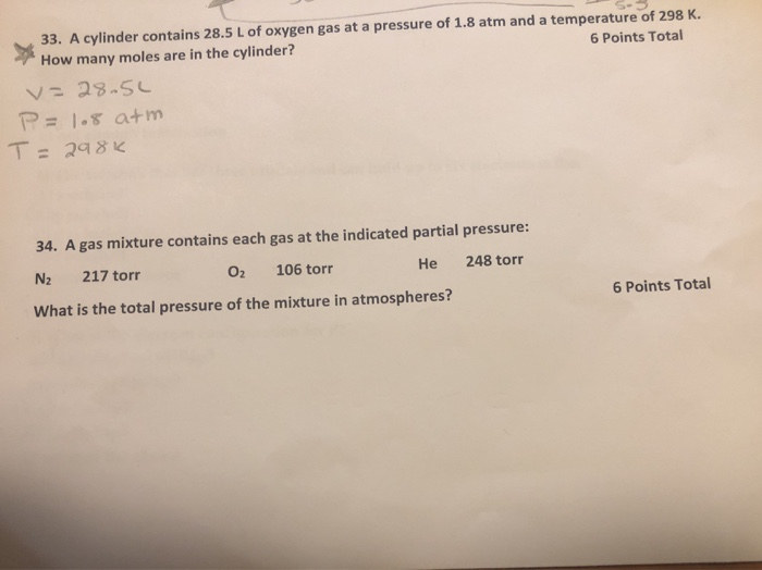 Solved 33. A cylinder contains 28.5 L of oxygen gas at a | Chegg.com
