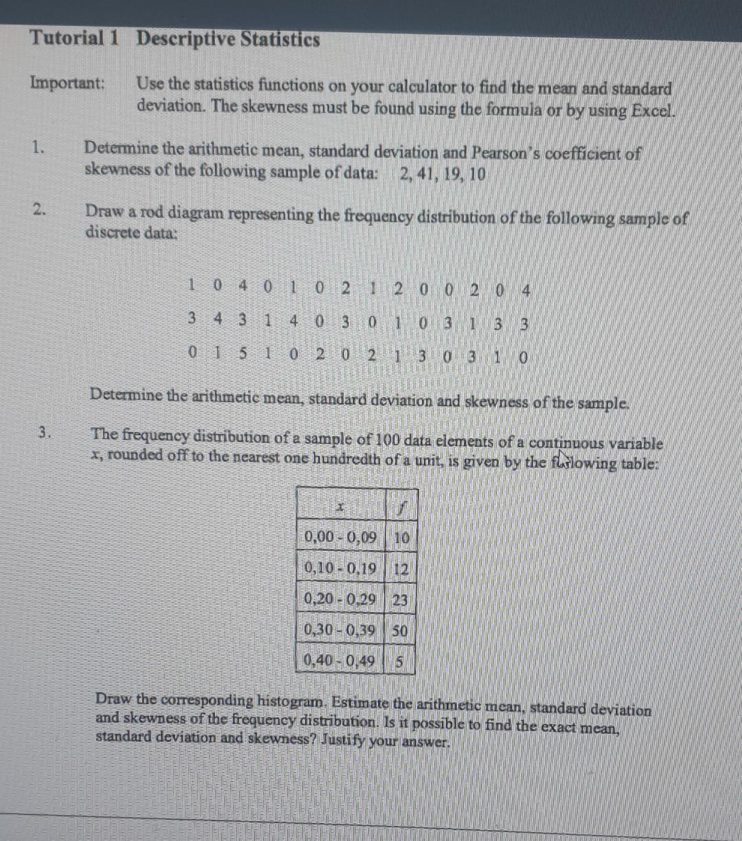 Solved Tutorial 1 Descriptive Statistics Important: Use the | Chegg.com