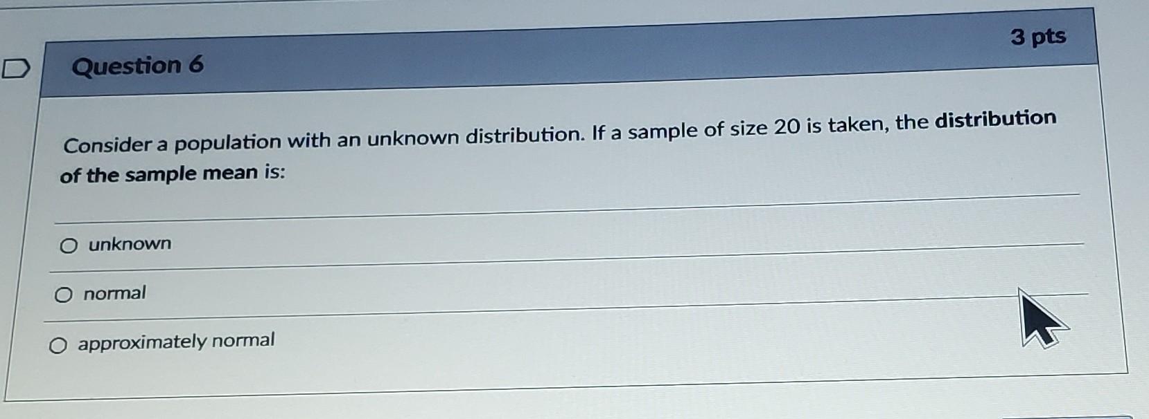 Solved Consider a population with an unknown distribution. | Chegg.com