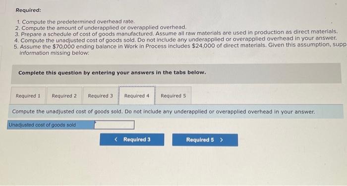 Solved Required: 1. Compute the predetermined overhead rate. | Chegg.com