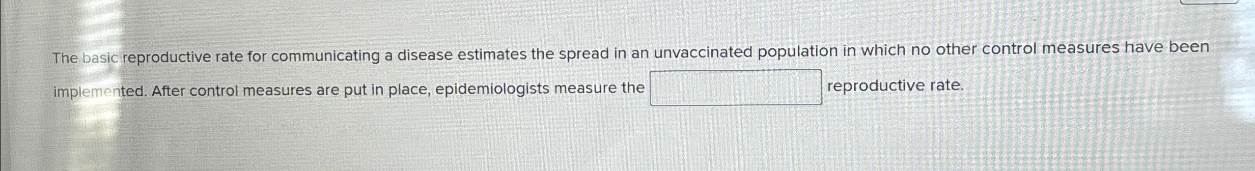 Solved The basic reproductive rate for communicating a | Chegg.com