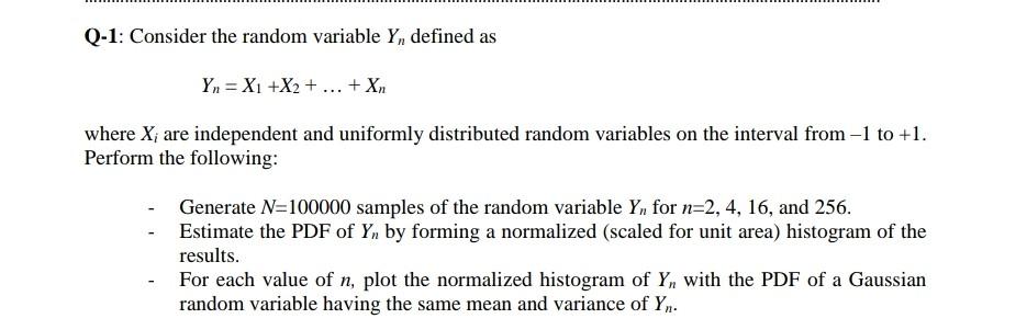 Solved Q-1: Consider the random variable Yn defined as | Chegg.com