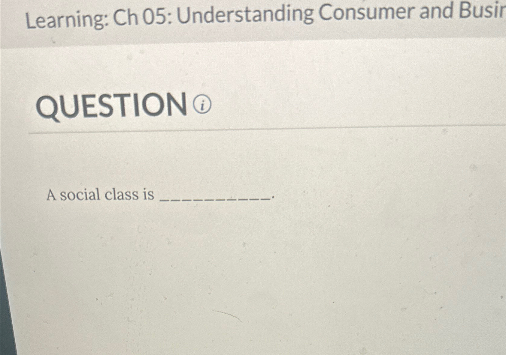 Solved Learning: Ch 05: Understanding Consumer and | Chegg.com