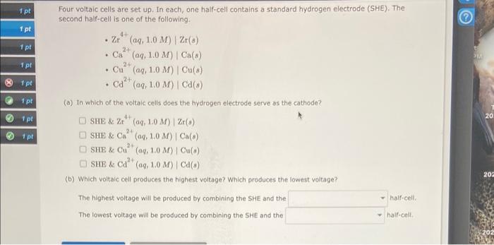 Solved Four voltaic cells are set up. In each, one half-cell | Chegg.com