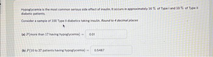Solved Hypoglycemia is the most common serious side effect | Chegg.com