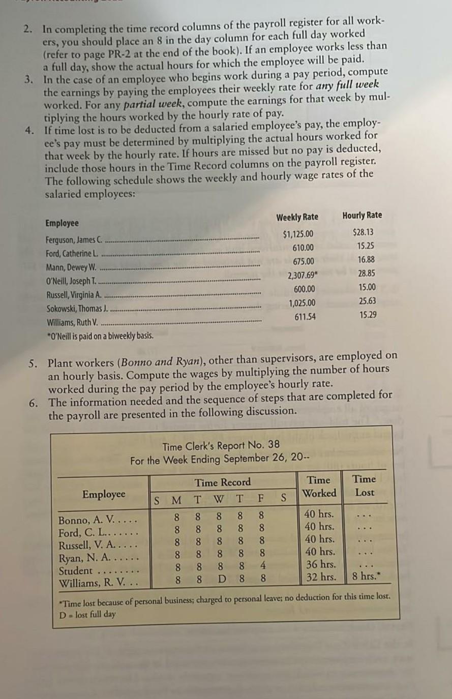 Solved 2. In completing the time record columns of the | Chegg.com