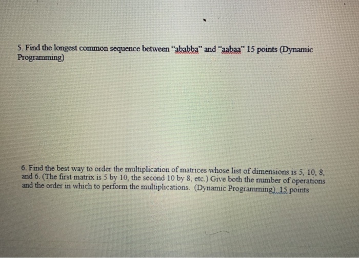 Solved 5 Find The Longest Common Sequence Between ababba Chegg solved-5-find-the-longest-common-sequence-between-ababba-chegg