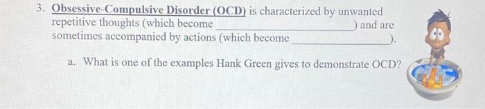 Solved 3. Obsessive-Compulsive Disorder (OCD) is | Chegg.com