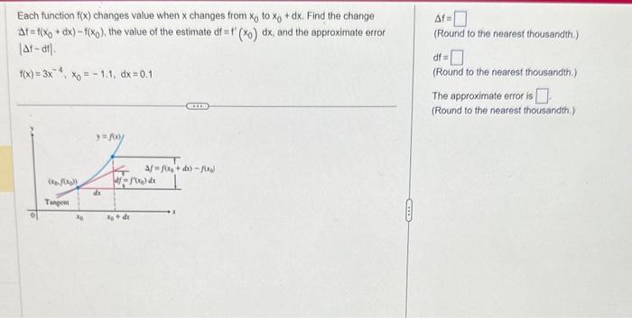Solved Each function f(x) changes value when x changes from | Chegg.com