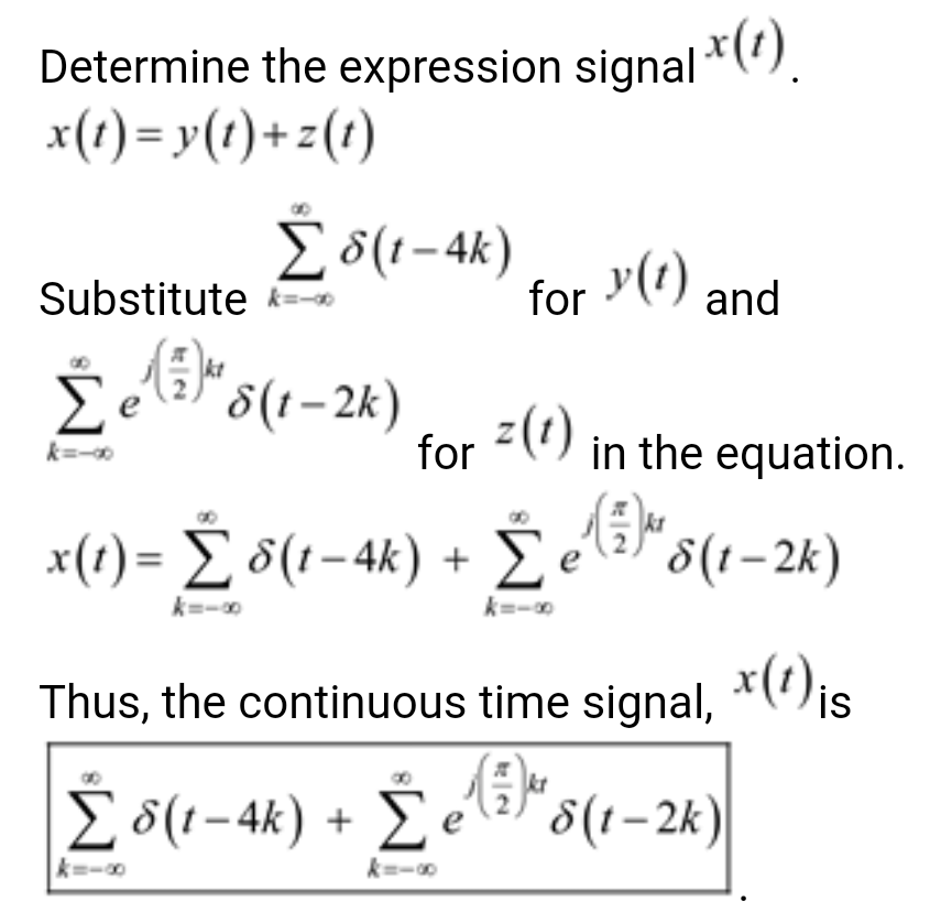 Solved Question: for T=4, find x(t) for given Fourier series | Chegg.com