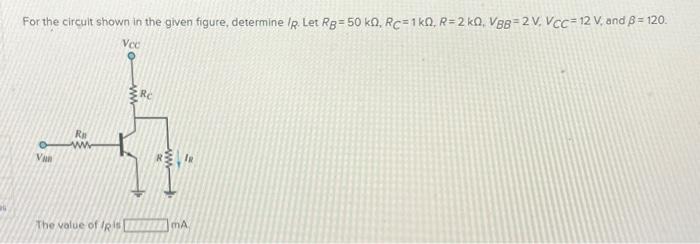 Solved For the circuit shown in the given figure, determine | Chegg.com