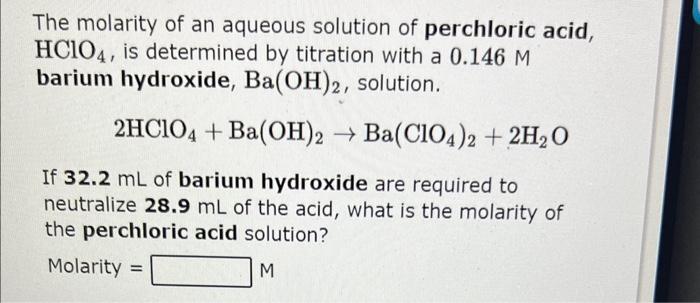 Solved The molarity of an aqueous solution of perchloric | Chegg.com
