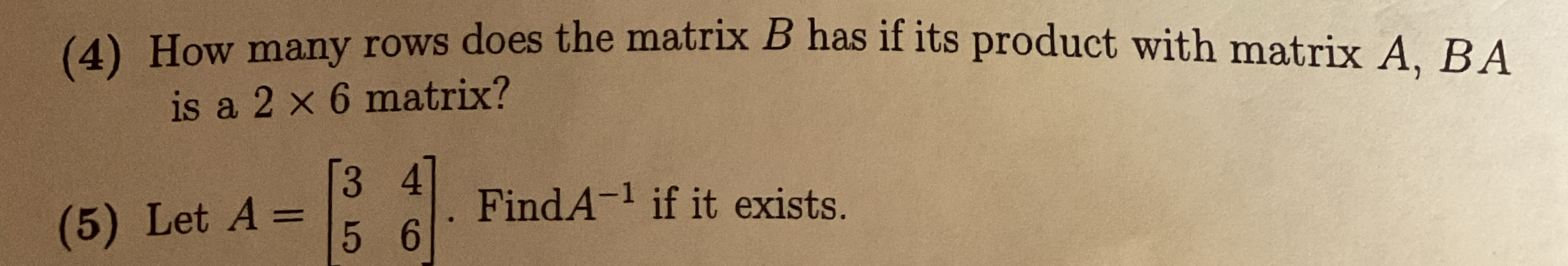 Solved (4) ﻿How many rows does the matrix B ﻿has if its | Chegg.com