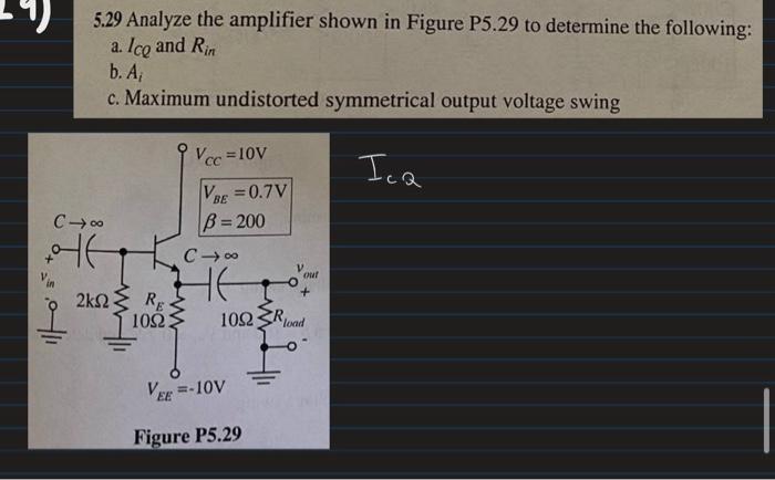 Solved 5.29 Analyze the amplifier shown in Figure P5.29 to | Chegg.com