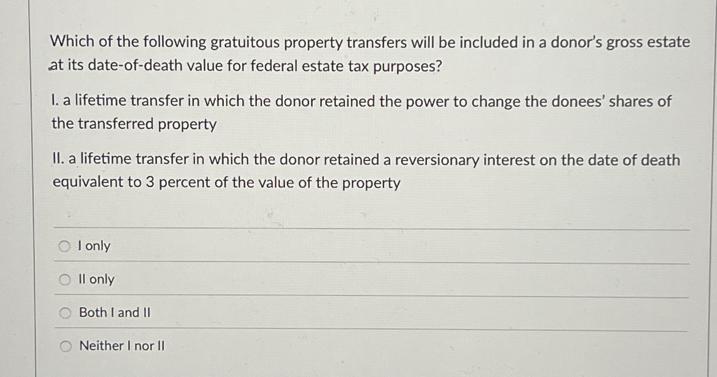 Solved Which of the following gratuitous property transfers | Chegg.com