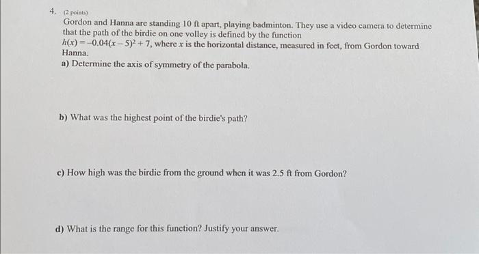 Solved 4. (2 points) Gordon and Hanna are standing 10ft | Chegg.com