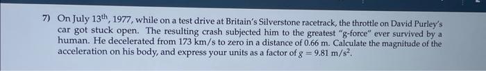 Solved On July 13th ,1977, while on a test drive at | Chegg.com