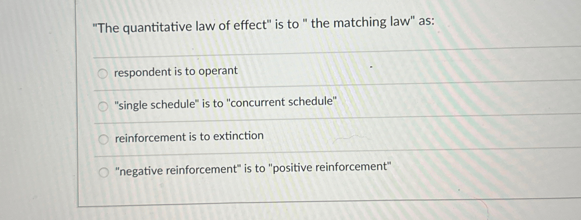 Solved "The quantitative law of effect" is to " ﻿the | Chegg.com
