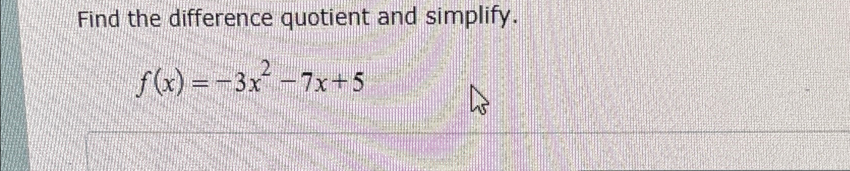 Solved Find the difference quotient and | Chegg.com