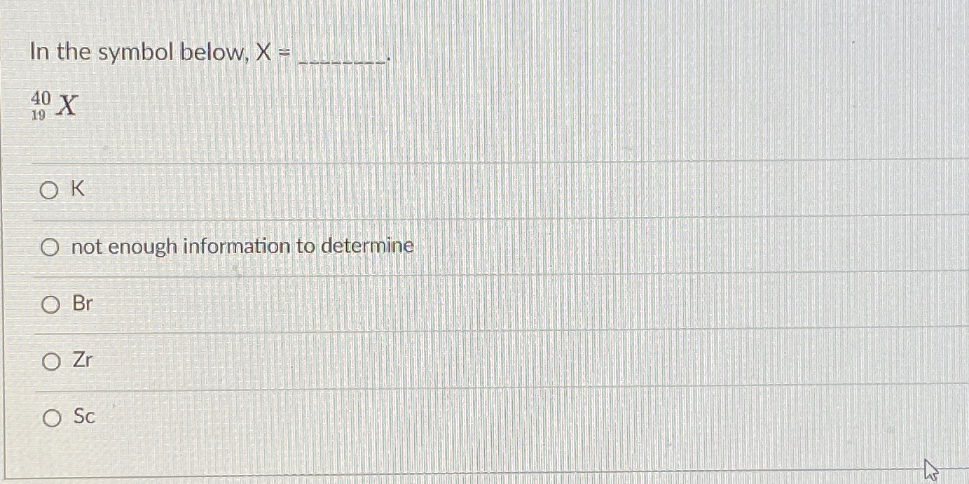 Solved In the symbol below, x=?1940xKnot enough information | Chegg.com